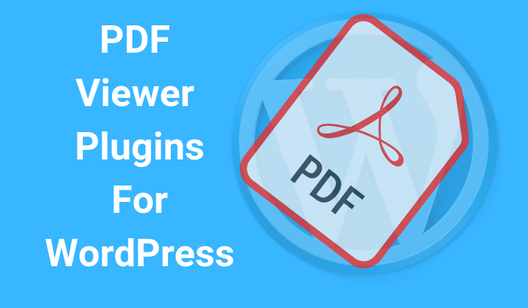Top 10 PDF Viewer Plugins For WordPress - Nestify